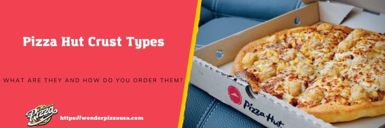Pizza Hut Crust Types - The Best (And Worst) Pizza Hut Crusts ...
